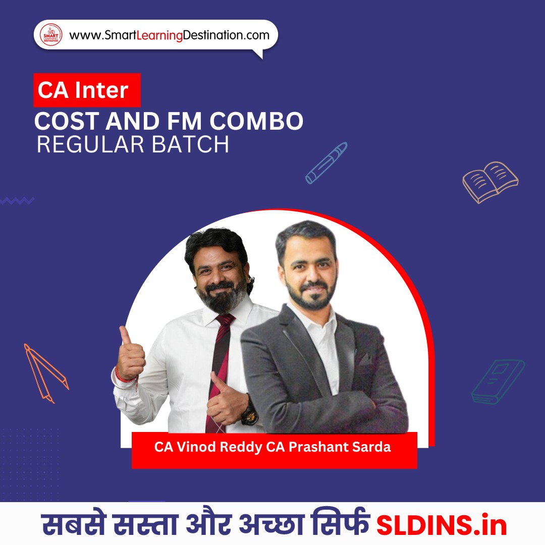 CA Inter Cost and FM Combo Regular Batch by CA Vinod Reddy CA Prashant Sarda